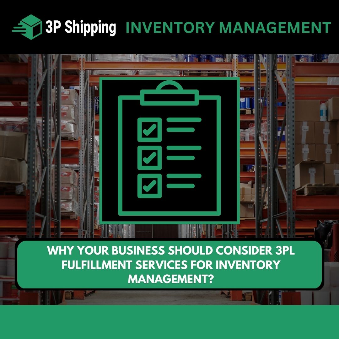 3PL Fulfillment Services for Inventory Control - 3P SHIPPING